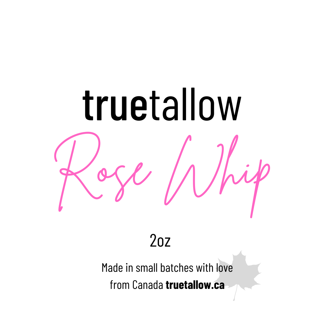 Rose Whip - truetallow